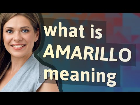 Amarillo | meaning of Amarillo