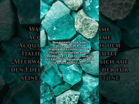 Was bedeutet der Name Acquamarina?