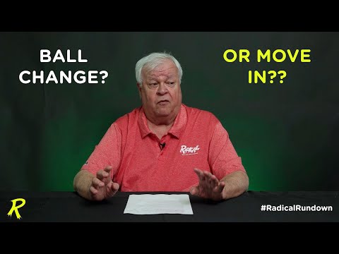 Ball Change or Move In? - #RadicalRundown