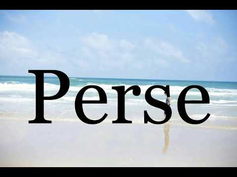 How To Pronounce Perse🌈🌈🌈🌈🌈🌈Pronunciation Of Perse