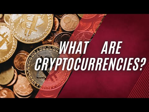What Are Cryptocurrencies?