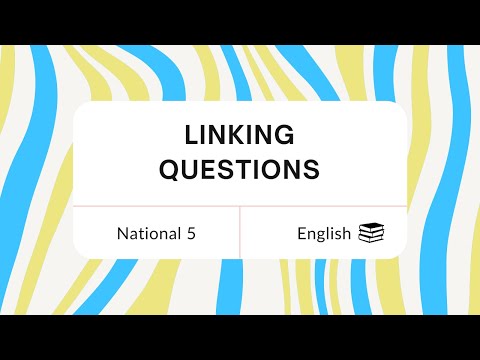National 5 English - Linking Questions