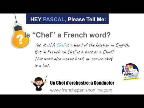 Hey Pascal, please tell me: is CHEF a French word