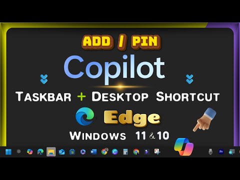 How to Add/Pin Microsoft Copilot Link/Icon to Desktop & Taskbar Toolbar with Microsoft Edge