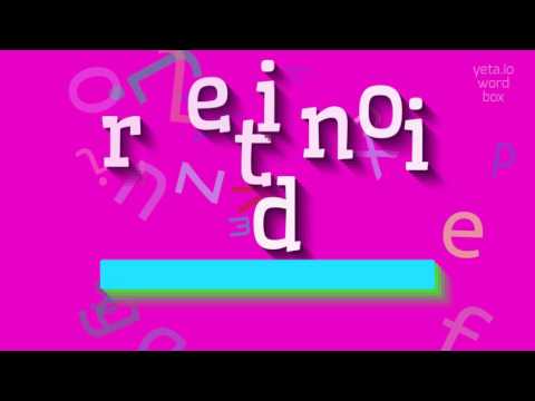 How to say "retinoid"! (High Quality Voices)