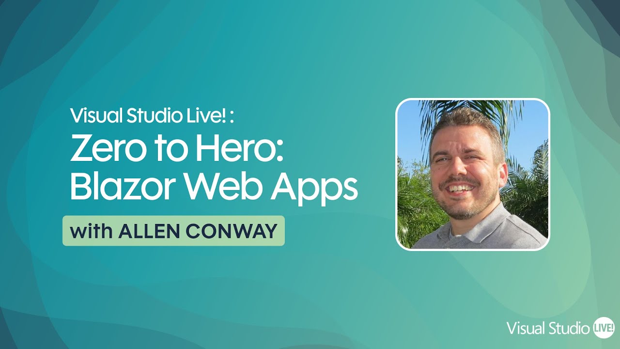 Zero to Hero: Blazor Web Apps with Allen Conway
