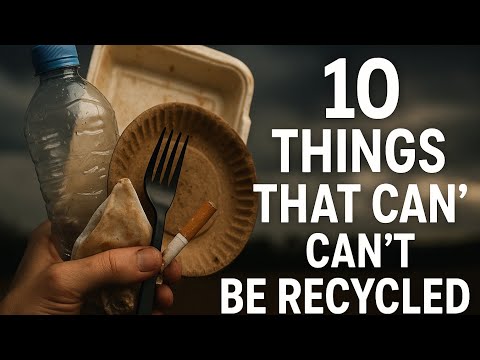 10 Things That Can't Be Recycled!