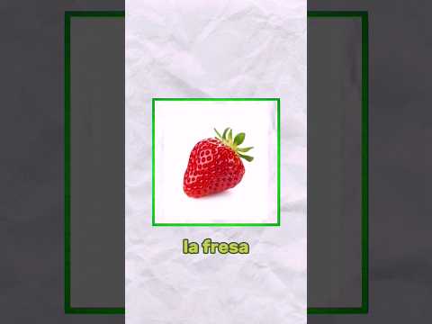 Spanish words A1 B1 (la fresa)