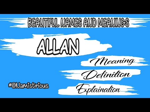 ALLAN name meaning | ALLAN meaning | ALLAN name and meanings | ALLAN means @Namystrious