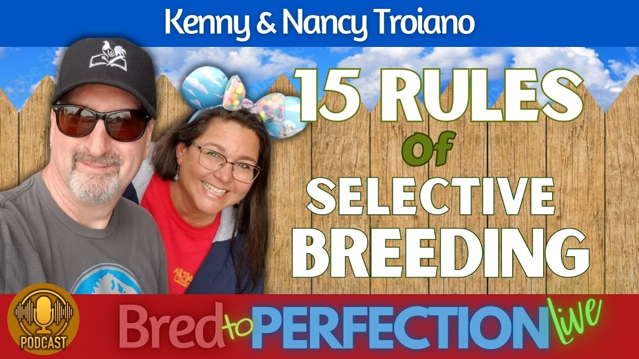 15 Rules of Selective Breeding: Building Your Own Bloodline from the Ground Up