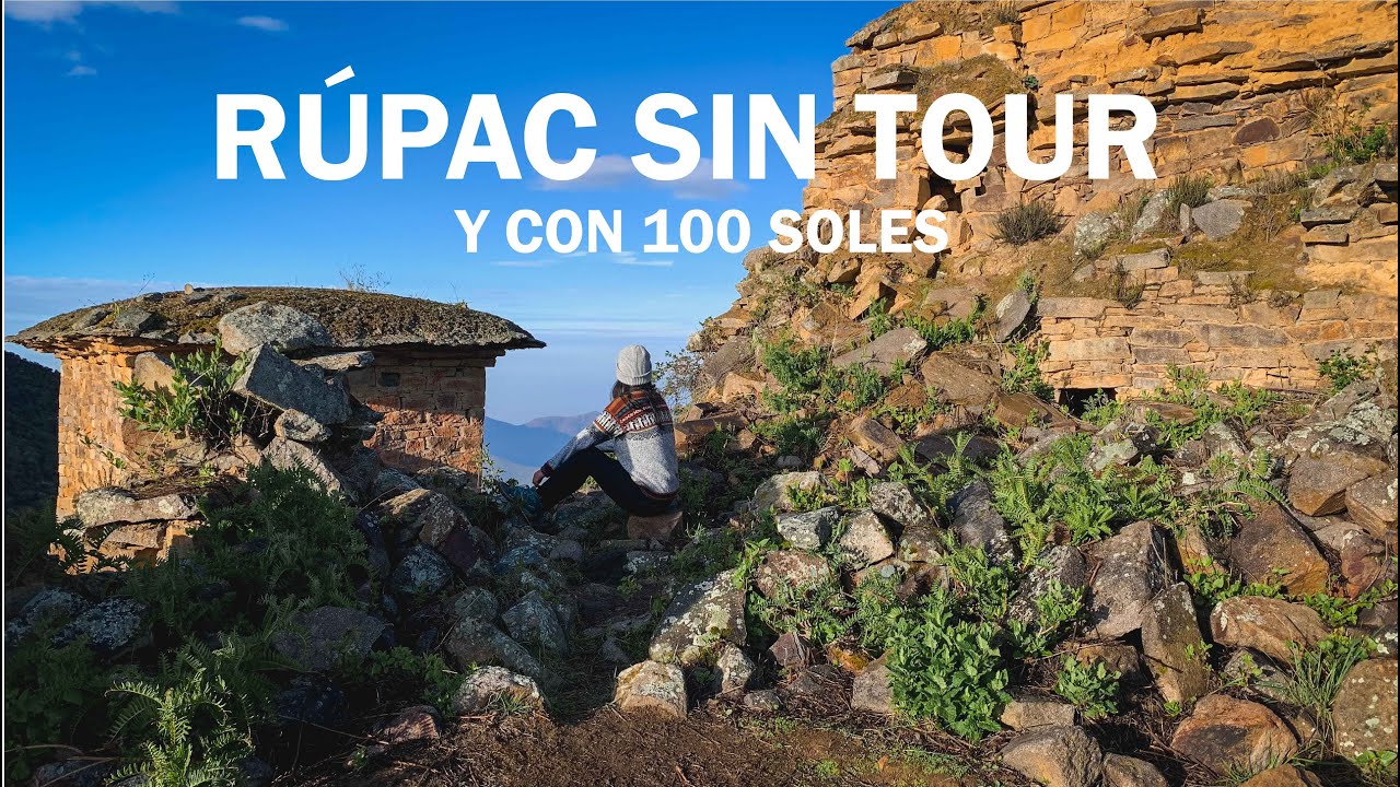 Exploring Rúpac: A Budget-Friendly Trek to the 'Lima Machu Picchu ...