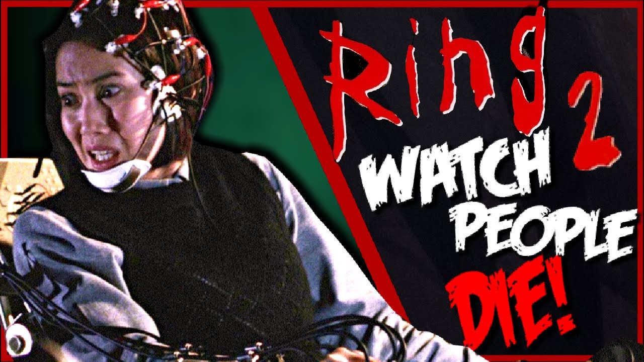 Ringu 2 (1999) KILL COUNT