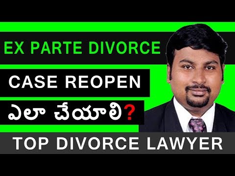 [2019] How To Reopen Ex-Parte Divorce In Telugu | Set Side Petition Meaning