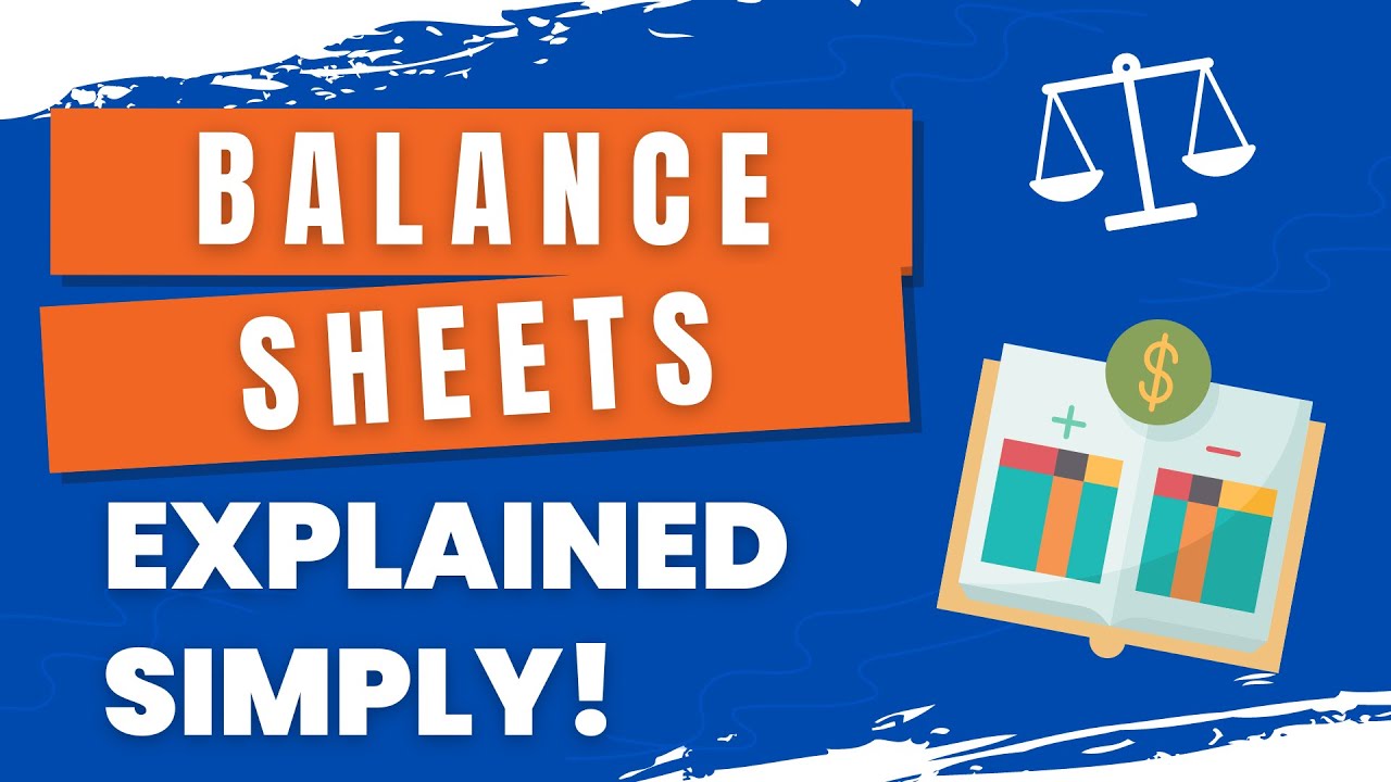 The Balance Sheet Explained SIMPLY - with EXAMPLES!
