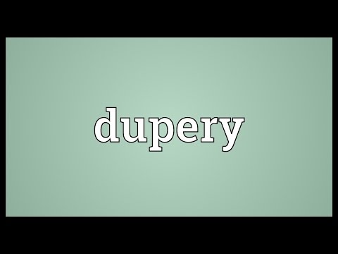 Dupery Meaning