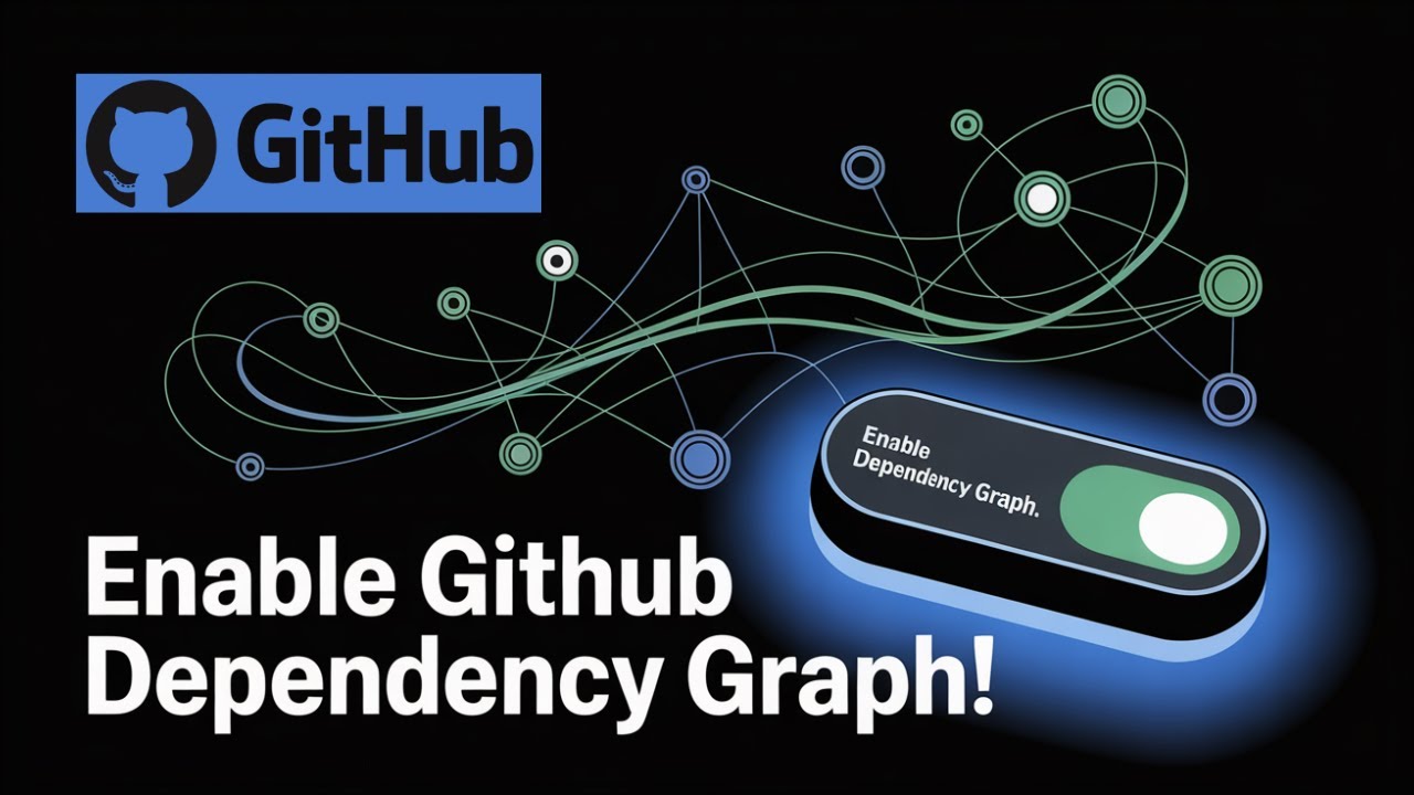 How to Enable Dependency Graph in GitHub | Track Repository Dependencies Easily