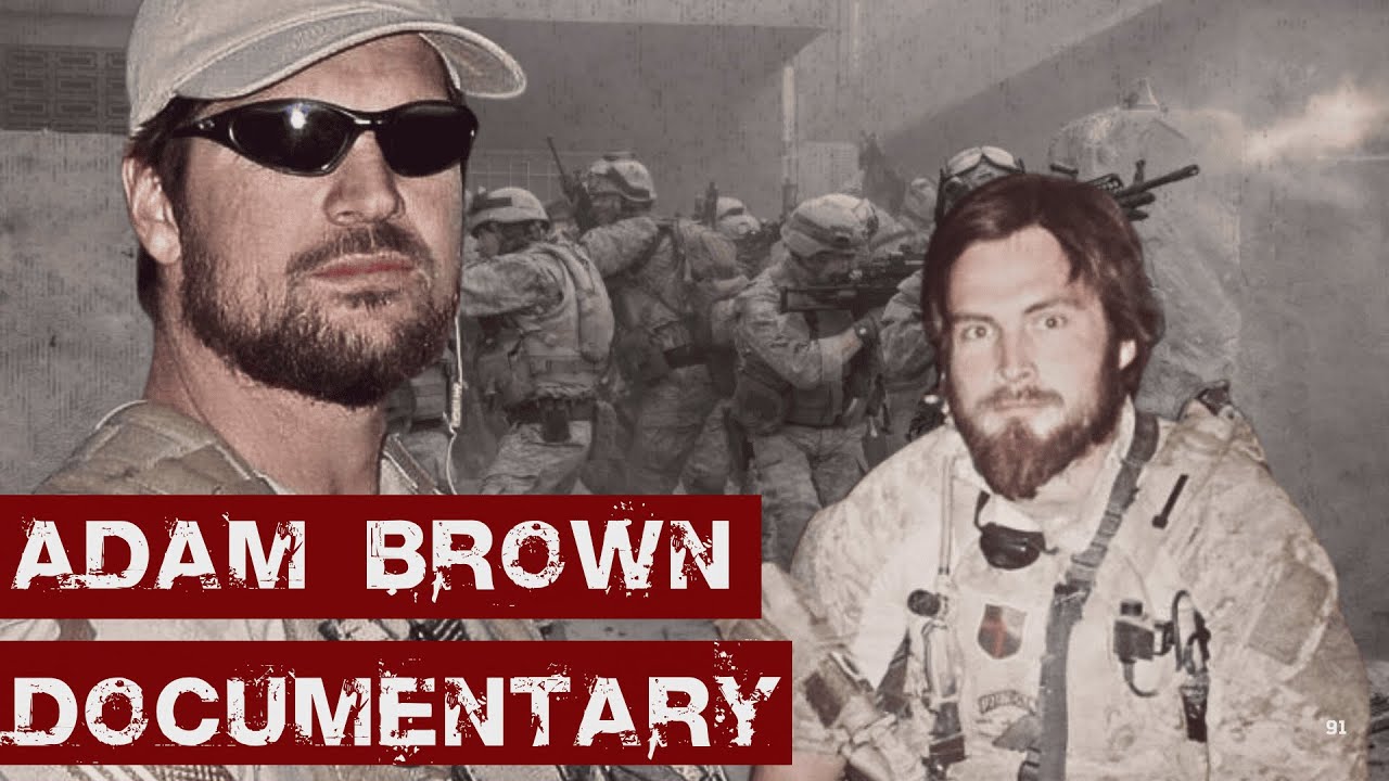 ADAM BROWN: From Prison to SEAL Team 6 :  The Man Who Never Quit