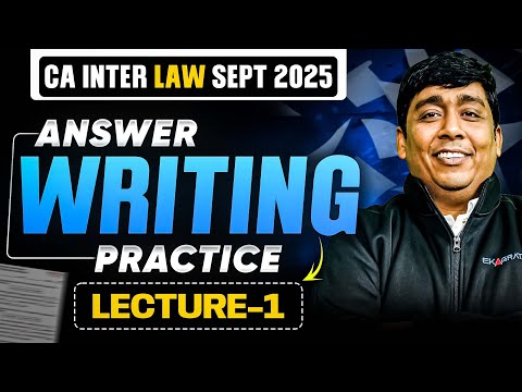 CA Inter Law Answer Writing Practice | Lec 1 | Law Sep 25/ Jan 26 By Jayesh Sir