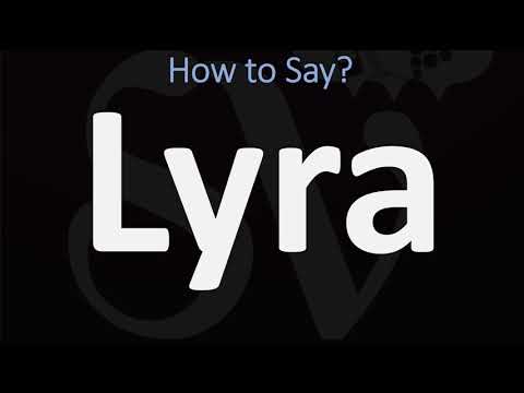 How to Pronounce Lyra? (CORRECTLY)
