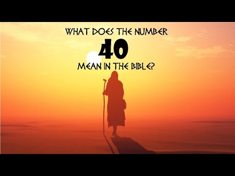 40 Days: What is the Biblical Meaning?