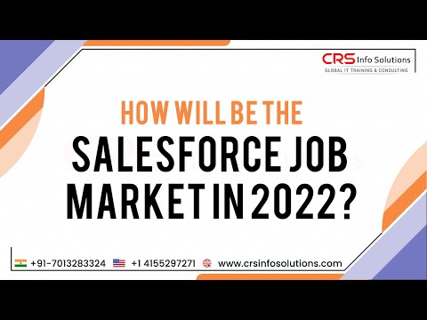 How will be the Salesforce Job Market In 2022?