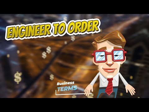 Engineer to order 📈💲 BUSINESS TERMS 💲📉