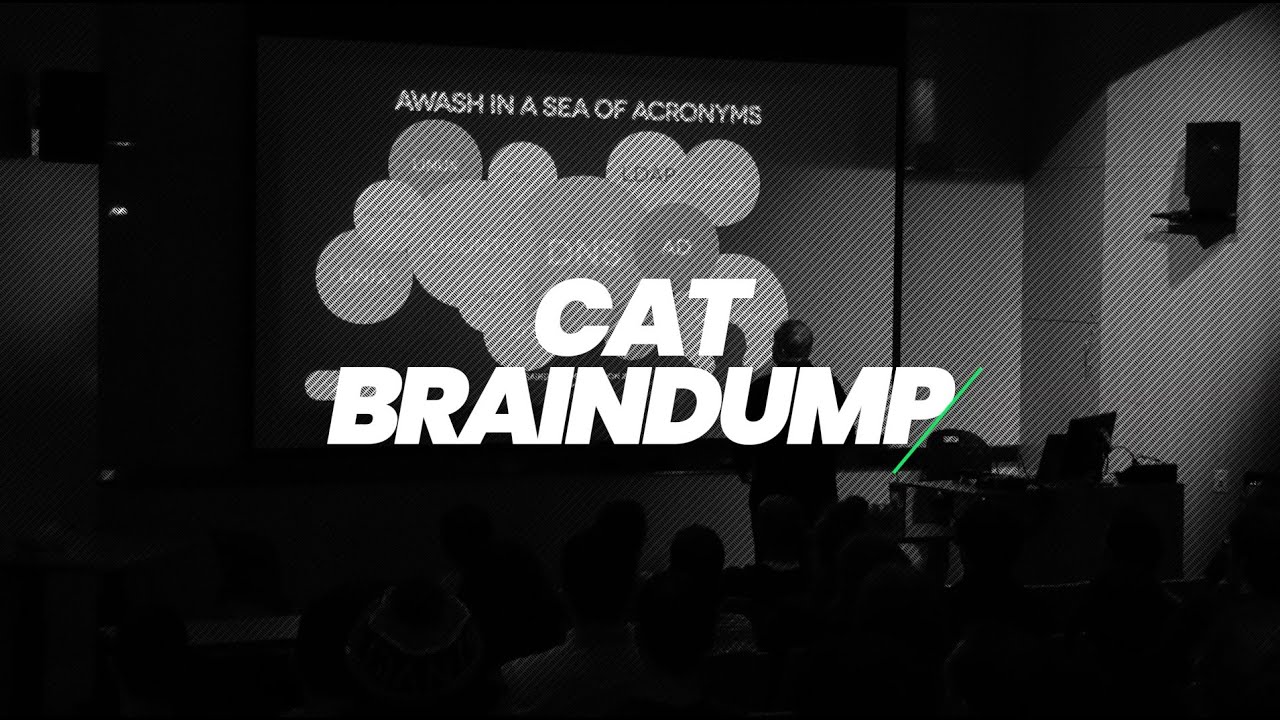 The CAT Braindump