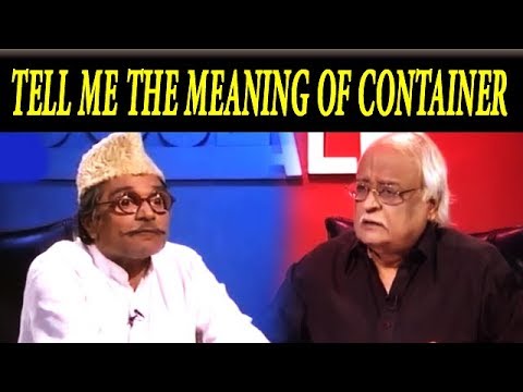 Tell me the Meaning of Container - Moin Akhtar | Loose Talk