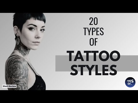 20 TYPES OF TATTOO STYLES
