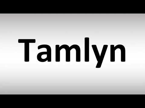 How to Pronounce Tamlyn