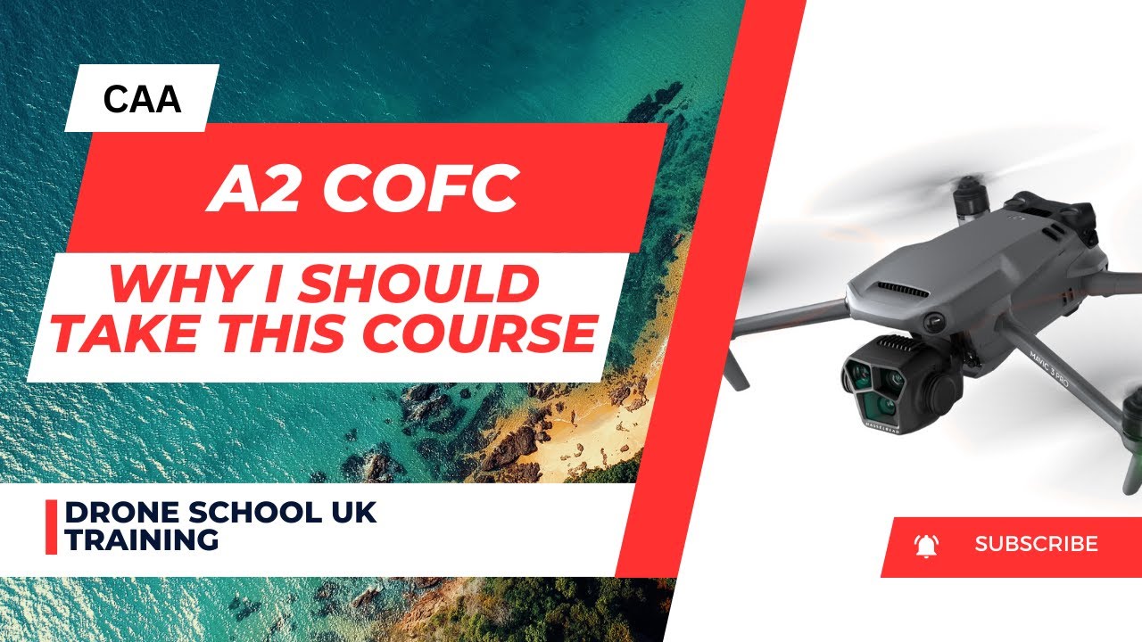 What does the A2 Certificate of Competency (A2CofC) really give you when you fly a drone over 250g