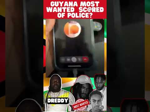 GUYANA MOST WANTED SC@RED FOR THEIR LIFE?