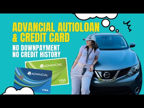 Complete Guide | Autoloan from Advancial with No Downpayment plus their $2500 Credit Card