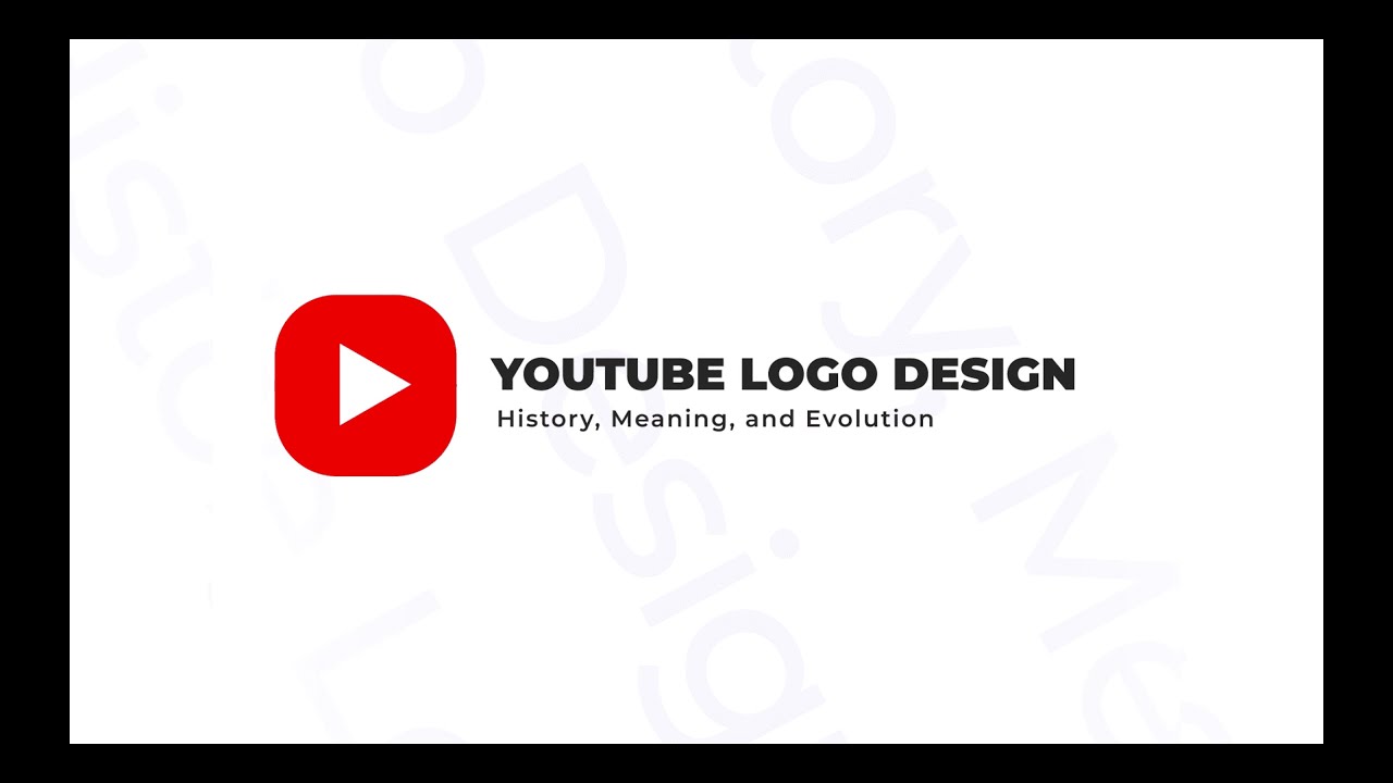 YouTube Logo Design – History, Meaning, and Evolution