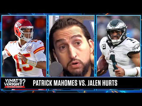 Jalen Hurts vs. Patrick Mahomes: Who's leading the MVP Race? | What's Wright?