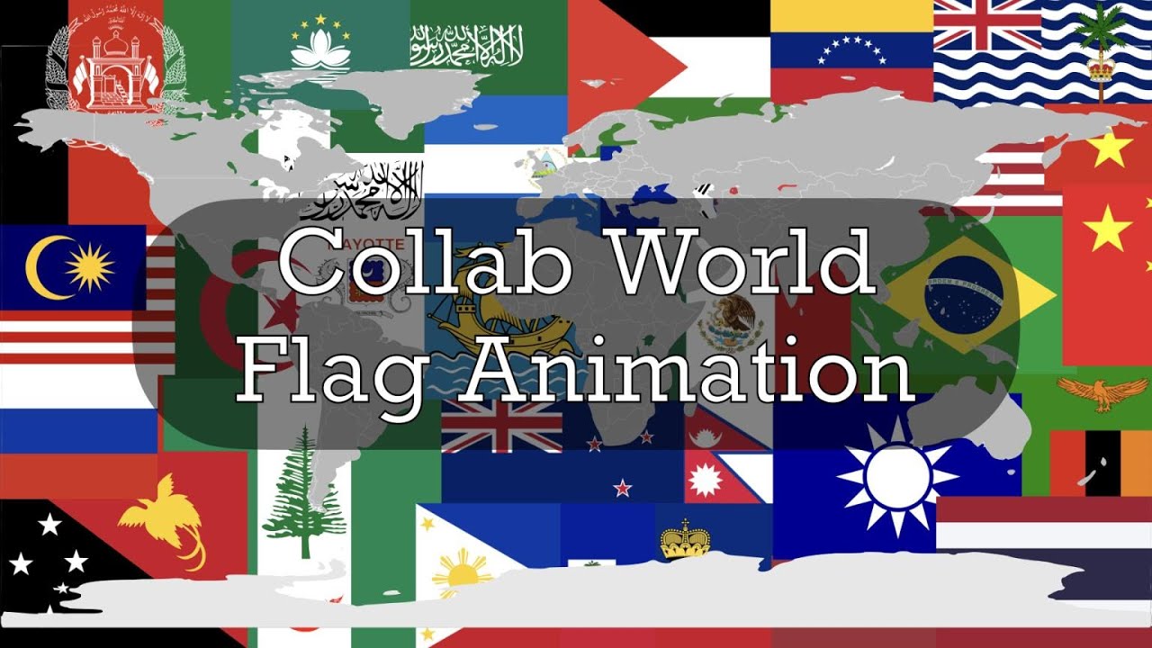 All World Flags Animation - Collab