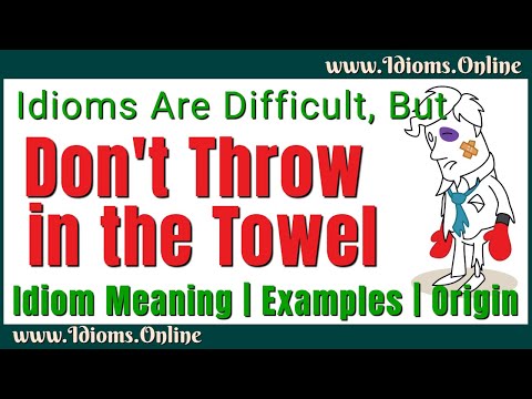 Throw in the Towel Meaning | English Phrases & Idioms | Examples and Origin