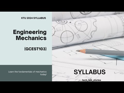 Engineering Mechanics | KTU 2024 Scheme Syllabus Overview
