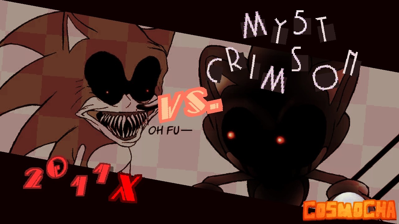 2011X Vs. MY5TCrimson (Dub)