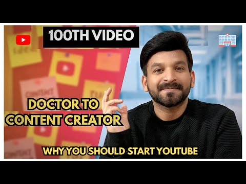 100th Video 🎉 | Doctor → Content Creator in 2025 – How I Started a YouTube Channel