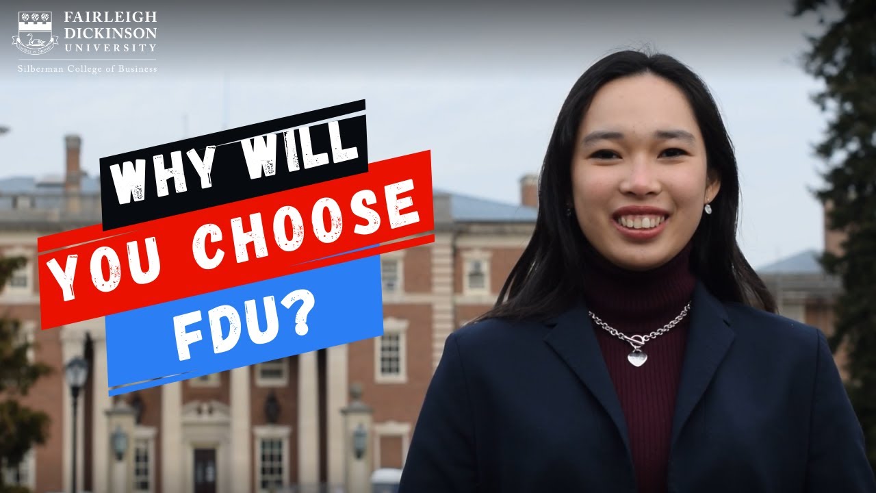 Why Will You Choose FDU?