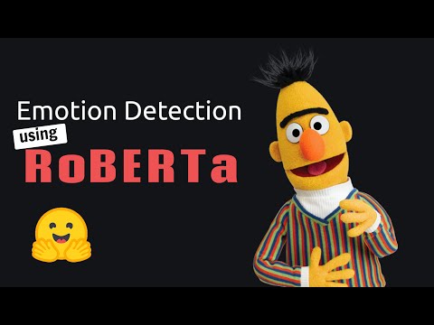RoBERTa Explained | Emotion Detection (Hugginface & Python)