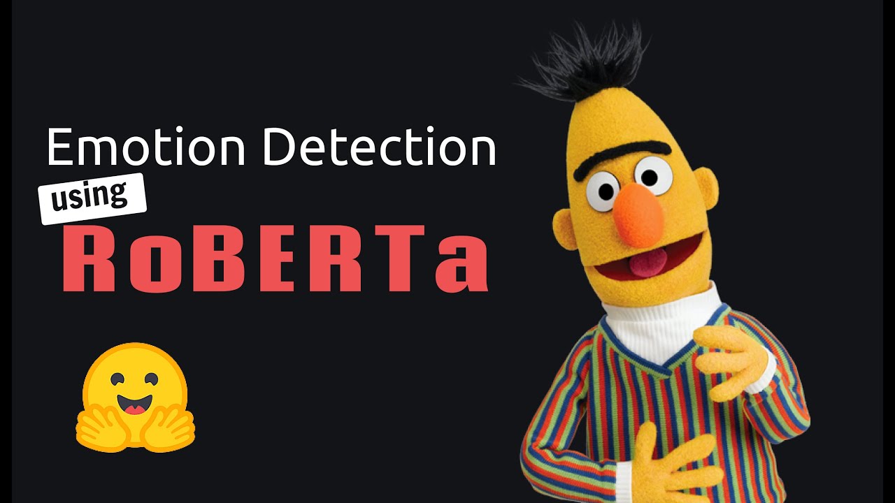 RoBERTa Explained | Emotion Detection (Hugginface & Python)