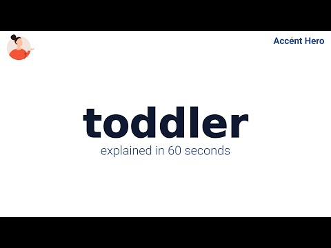 TODDLER - Meaning and Pronunciation