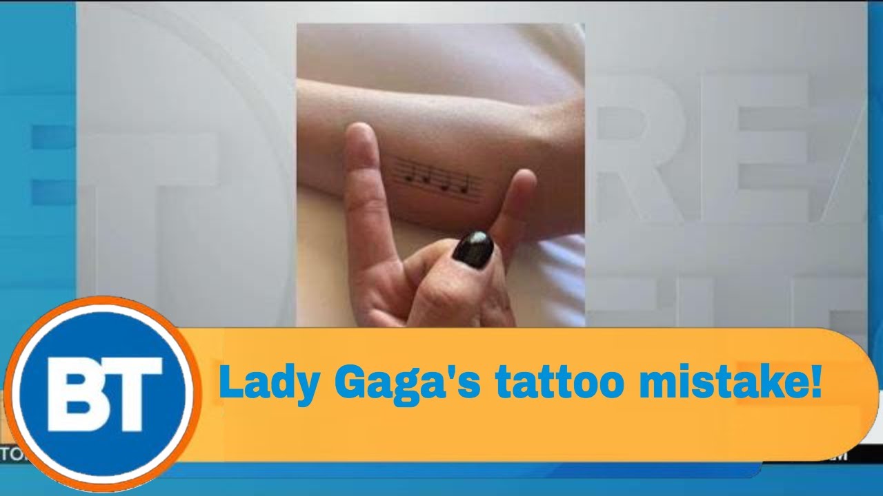 Lady Gaga's Tattoo mistake!