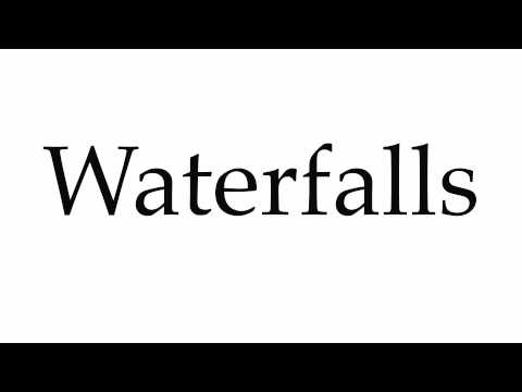 How to Pronounce Waterfalls