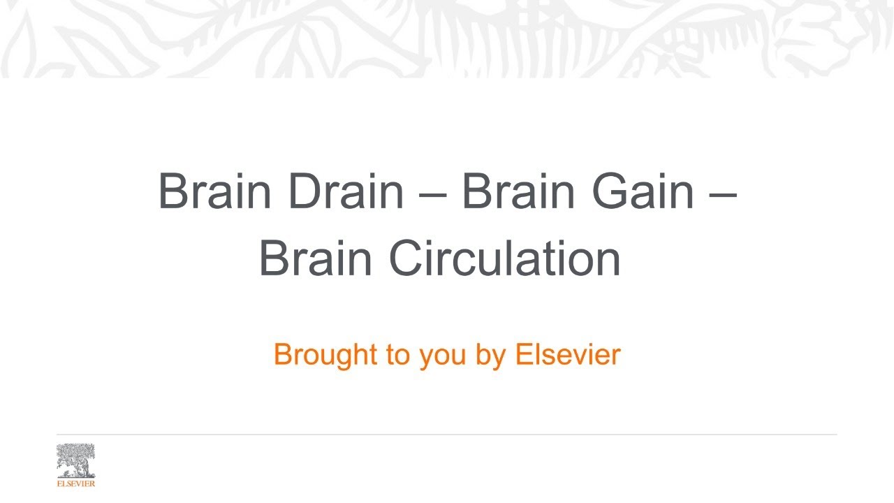 Brain Drain - Brain Gain - Brain Circulation