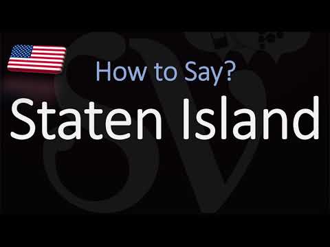 How to Pronounce Staten Island? (CORRECTLY) New City Borough Pronunciation