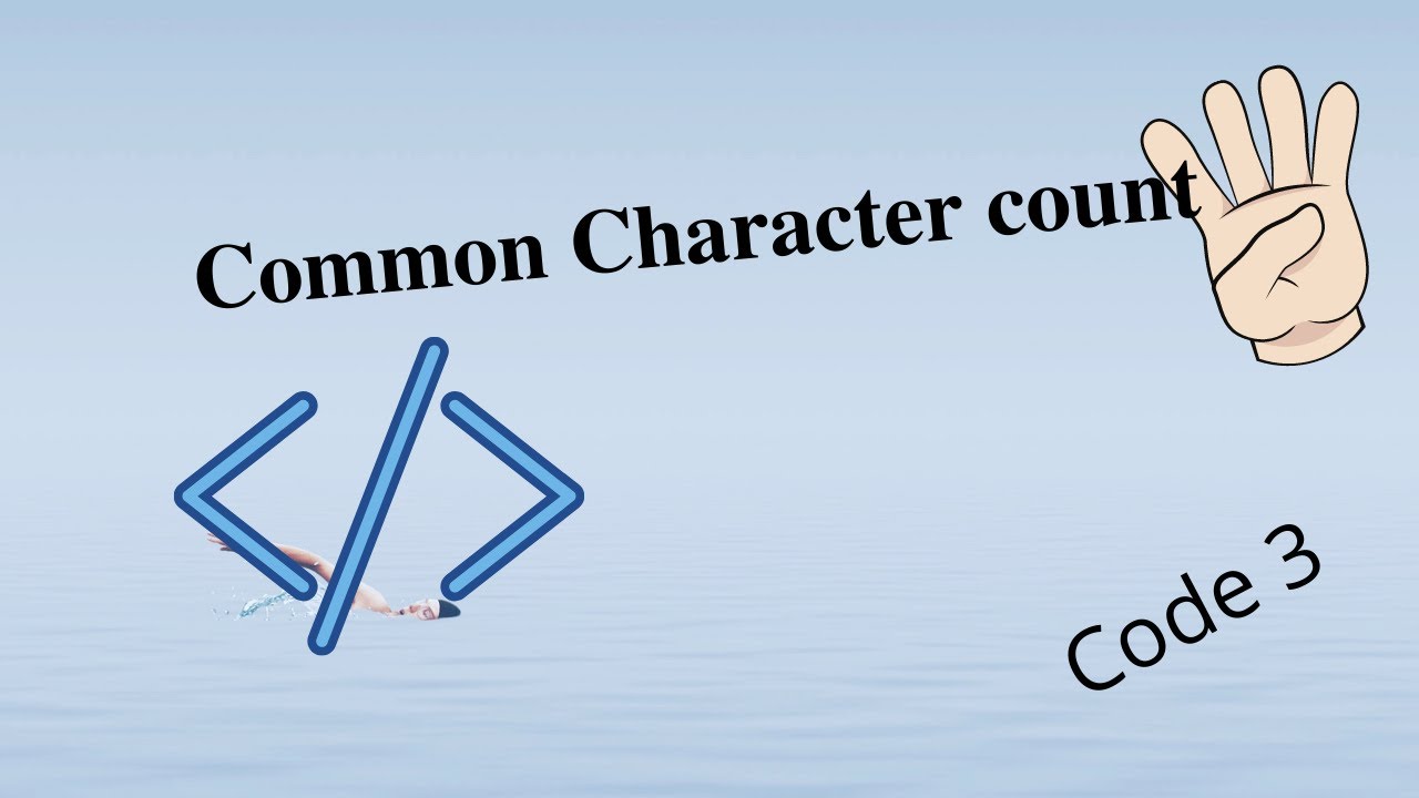 common Character Count  || Code Signal