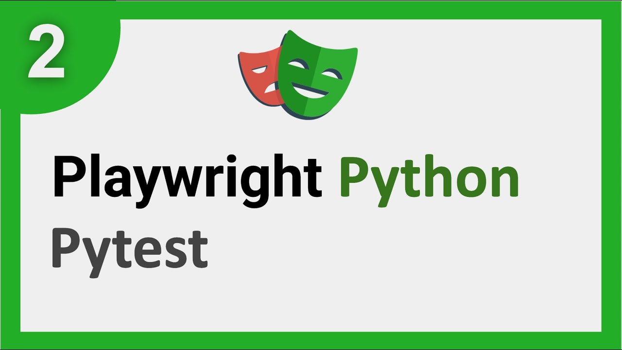 Playwright Python 2 | How to use Pytest